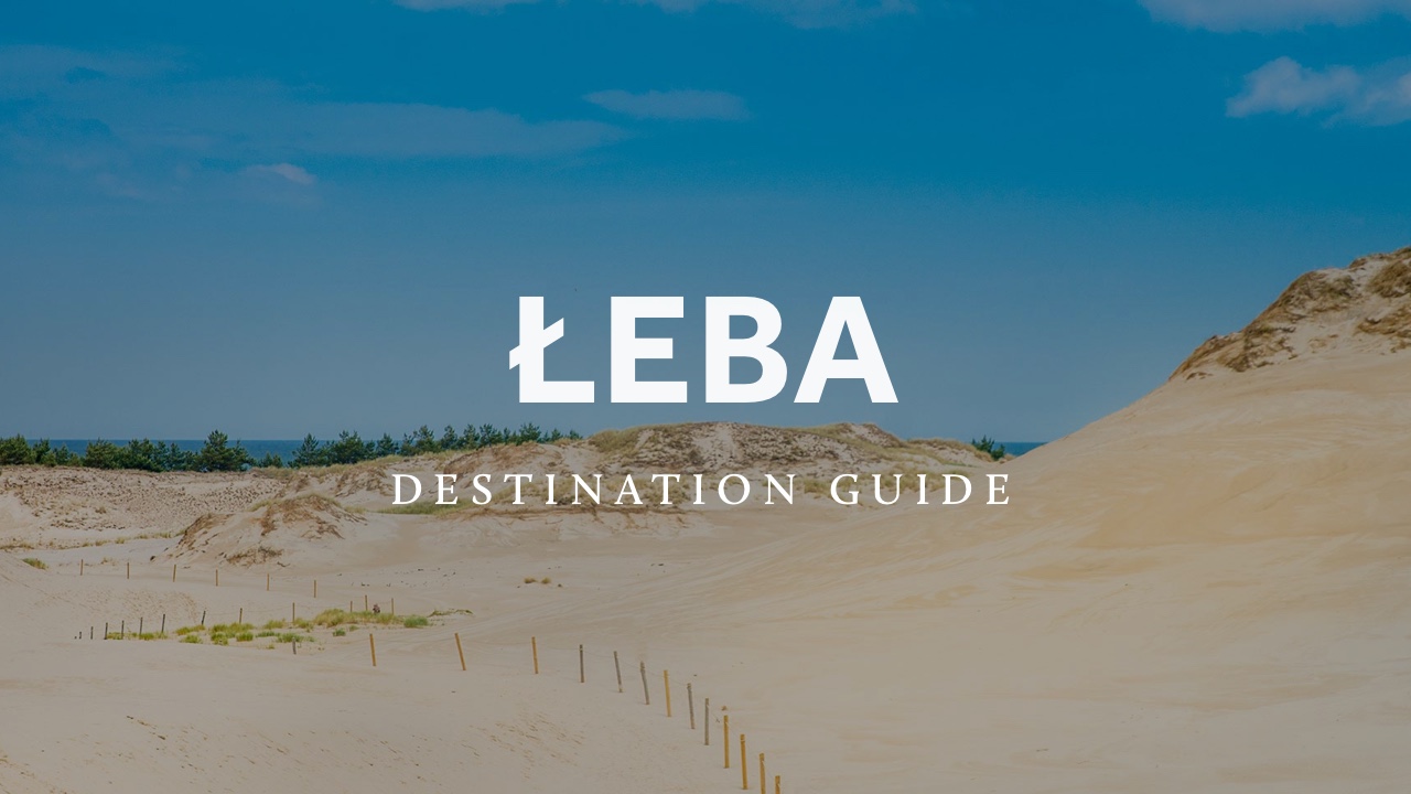Łeba Travel Guide | The Blond Travels